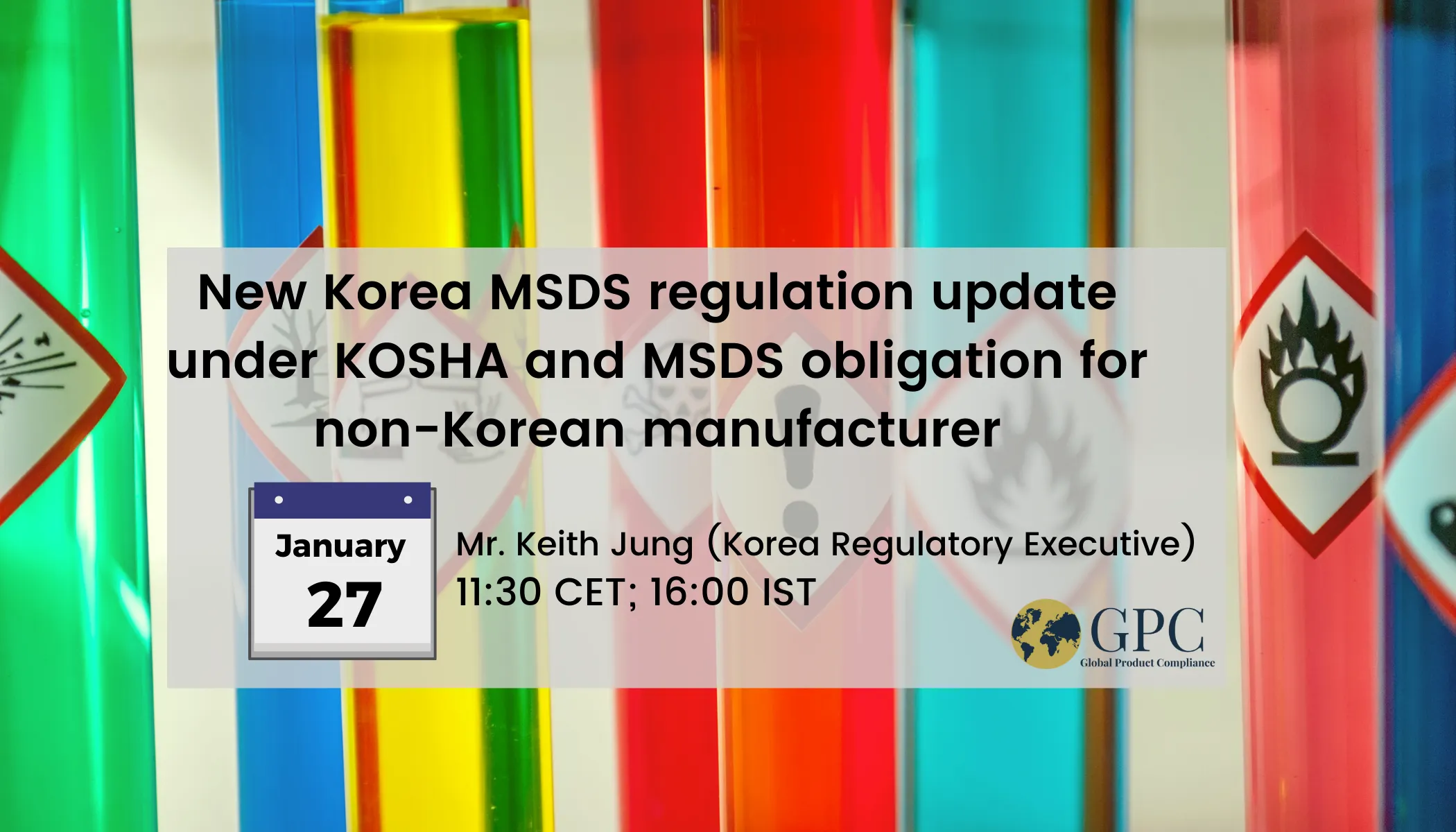 Global -New Korea MSDS regulation update under KOSHA and MSDS obliga ...